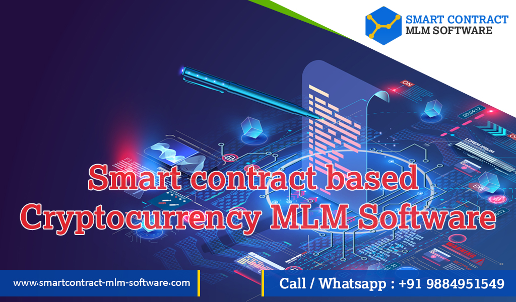 Smart contract based Cryptocurrency MLM Software – Smart Contract ... Smart contract based Cryptocurrency MLM Software – Smart Contract ...